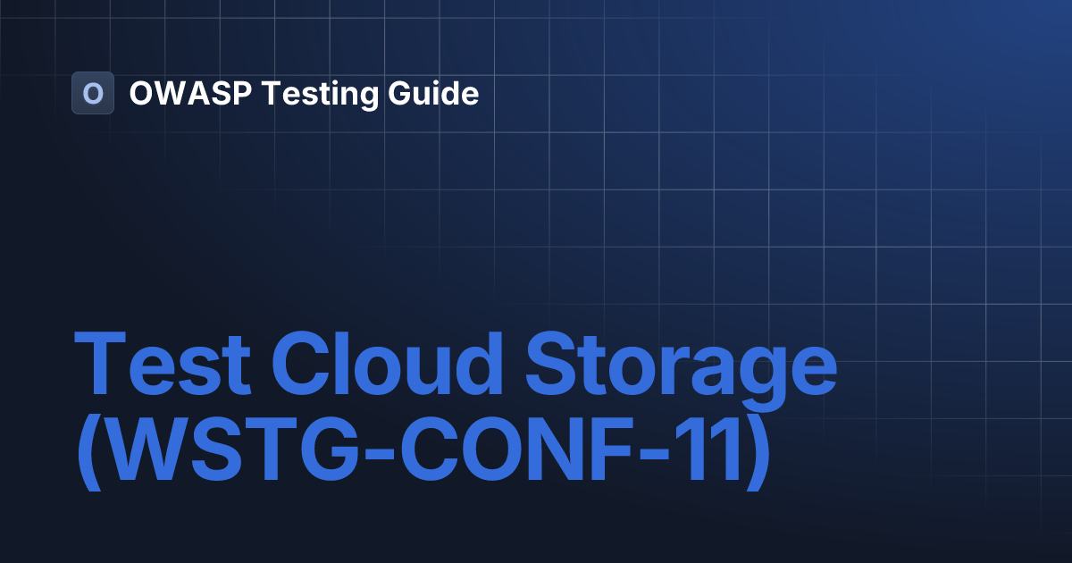Test Cloud Storage (WSTG-CONF-11) | OWASP Testing Guide