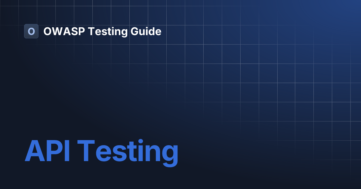 API Testing | OWASP Testing Guide