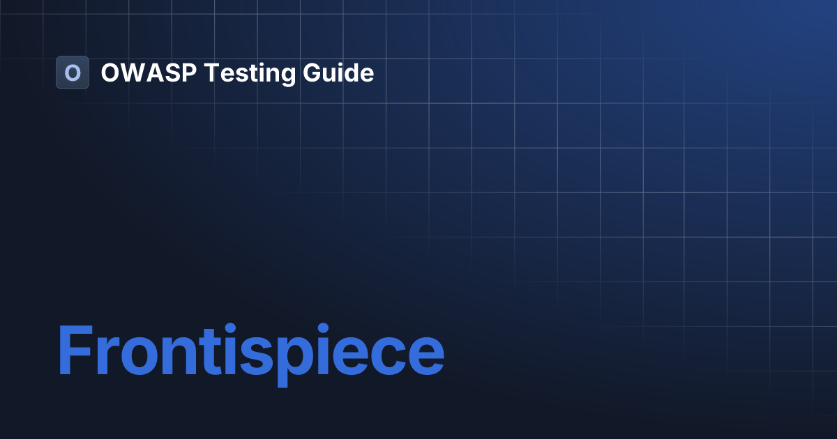 Frontispiece Owasp Testing Guide